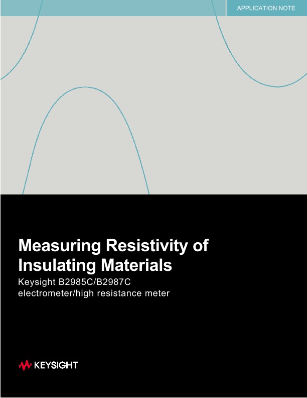 Measuring Resistivity of Insulating Materials PDF Asset Page | Keysight